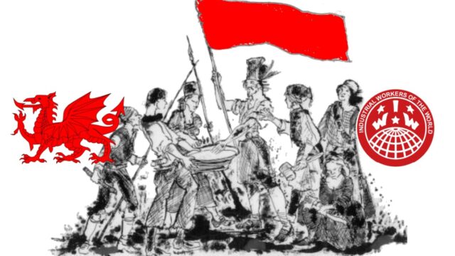 The Merthyr Rising - Industrial Workers of the World (IWW)
